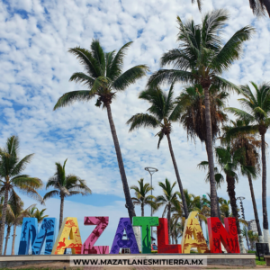 ¿Dónde están las letras de Mazatlán? – Mazatlan es mi Tierra